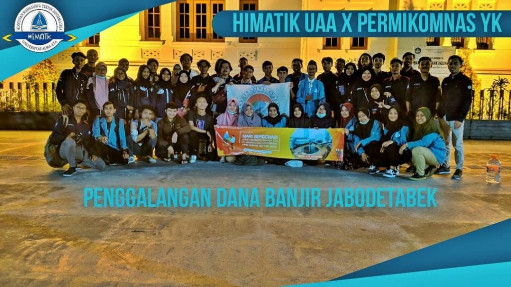 Penggalangan Dana Bencana Banjir, HIMATIK X Permikomnas YK - Program Studi Informatika